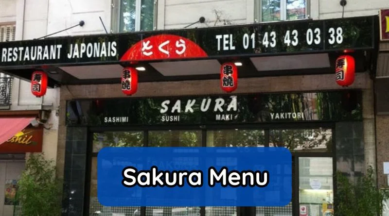 Sakura Menu Et Tarifs Nouveaux France Carte Octobre 2025