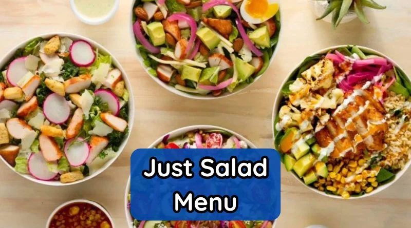 Just Salad Menu Et Tarifs Nouveaux France Carte Avril 2026