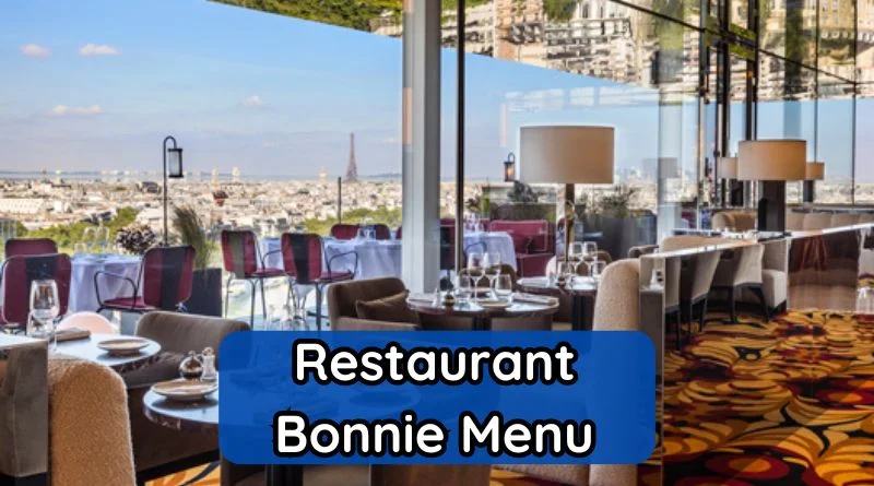 Restaurant Bonnie Menu Et Tarifs Actualisés France Carte Octobre 2025