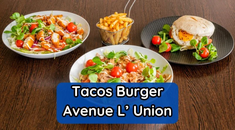 Tacos Burger Avenue L’ Union Menu Et Tarifs Nouveaux France Carte ...