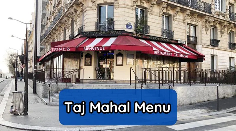 Taj Mahal Menu Et Tarifs Actualisés France Carte Octobre 2025