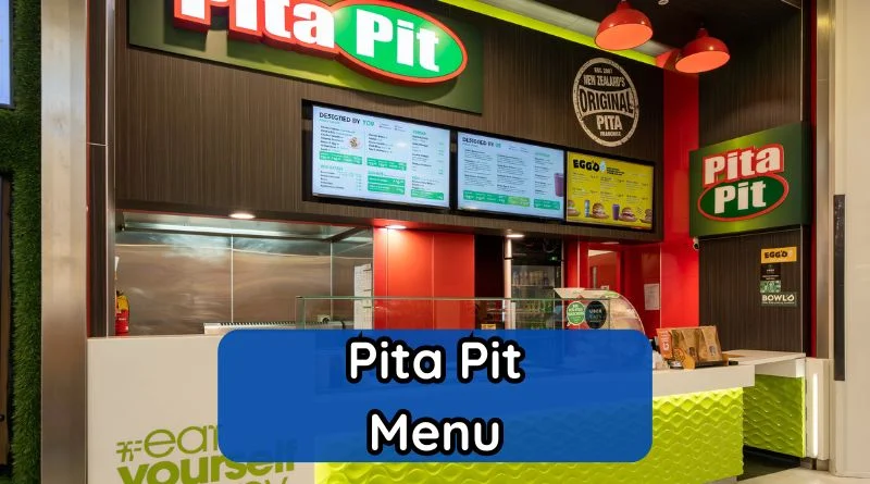 Pita Pit Menu Et Tarifs Actualisés France décembre 2025